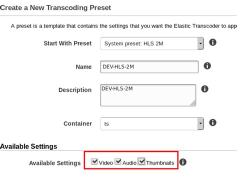 aws elastic transcoder create a preset for hls videos programster s