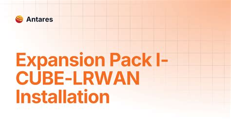 Expansion Pack I Cube Lrwan Installation Antares