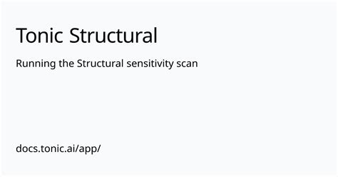 Running The Structural Sensitivity Scan Tonic Structural