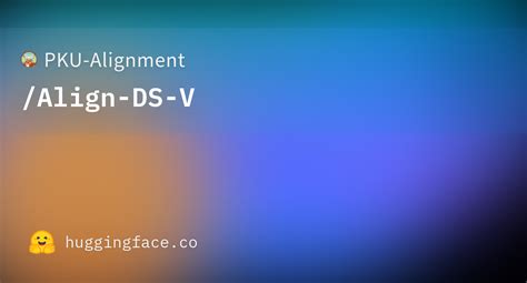 PKU Alignment Align DS V Hugging Face
