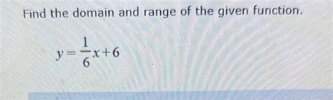 Solved Find The Domain And Range Of The Given Function Chegg Com
