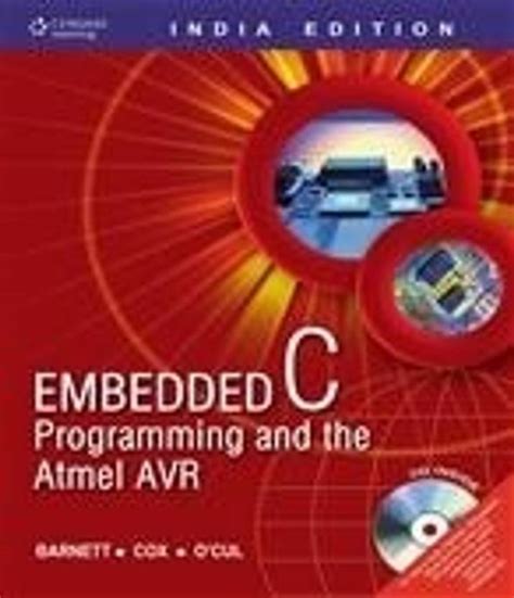 Embedded C Programming And The Atmel Avr With Cd 1st Edition Buy Embedded C Programming And