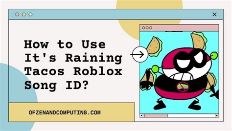 Está Lloviendo Tacos Código De Identificación De Roblox 2024 Canción De Parry Gripp