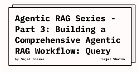 Agentic Rag Series Part 3 Building A Comprehensive Agentic Rag Workflow Query Routing