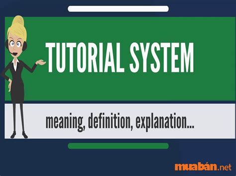 Tutorial là gì Quy trình để thiết lập nên bản tutorial