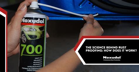 Unlocking Rust Proofing For Cars The Science Explained