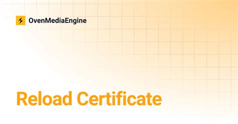 Reload Certificate Ovenmediaengine