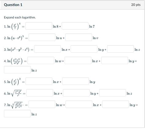 Solved Expand Each Logarithm 1 Ln 785 4 Ln8 Ln7 2