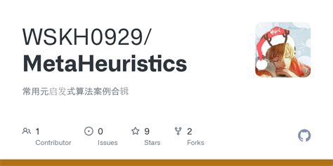 Github Wskh0929metaheuristics 常用元启发式算法案例合辑
