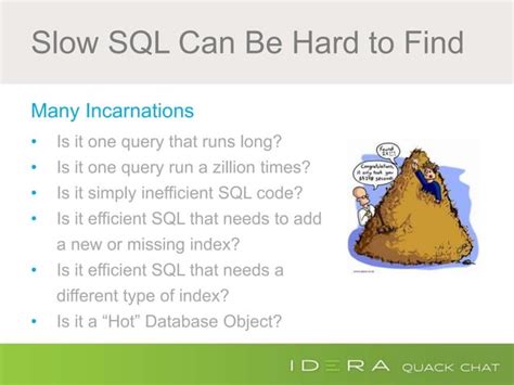 Quack Chat Fix Database Performance Problems With Profiling Ppt