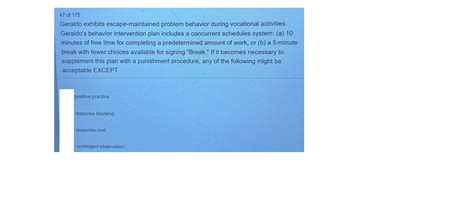 Solved 47 ﻿of 175geraldo Exhibits Escape Maintained Problem