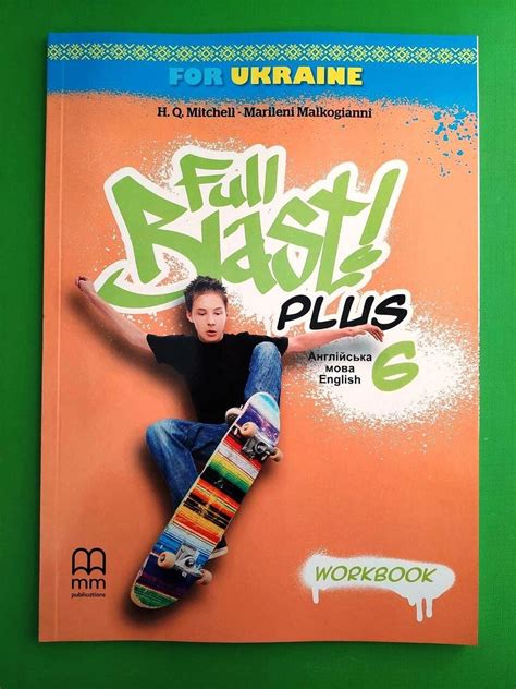 Full Blast Plus For Ukraine 6 Workbook Англійська мова 6 клас Робочий зошит Мітчелл Лінгвіст