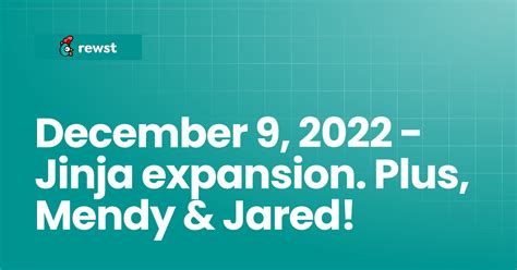 december 9 2022 jinja expansion plus mendy and jared rewst