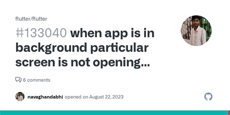 When App Is In Background Particular Screen Is Not Opening Without Context Issue