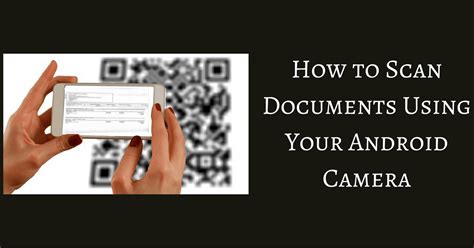 Scan Documents To Pdf Using Your Android Smartphone Camera