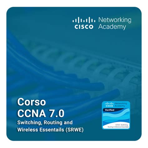 Corso Cisco CCNA Switching Routing And Wireless Essentials SRWE Netbabe Academy