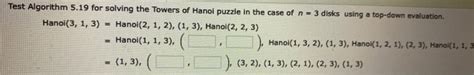 Solved Test Algorithm 519 For Solving The Towers Of Hanoi