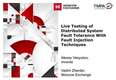 tmpa 2017 live testing distributed system fault tolerance with fault
