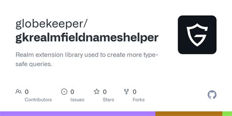 Github Globekeepergkrealmfieldnameshelper Realm Extension Library Used To Create More Type