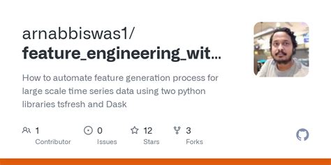 Github Arnabbiswas1featureengineeringwithtsfreshanddask How To Automate Feature