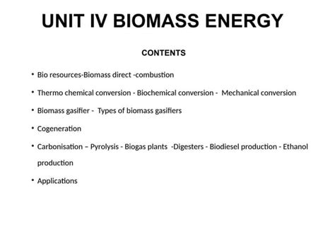 Renewable Energy Unit Iv Biomass Energypptx