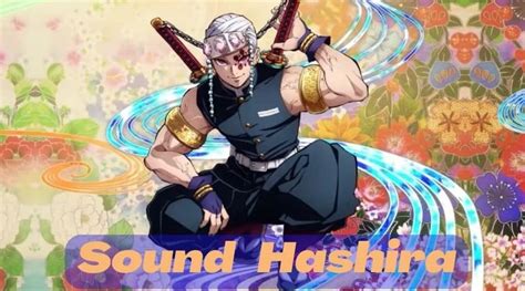 Sound Hashira Tengen Uzui His Powers Explained