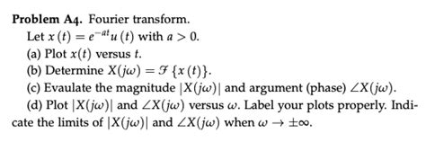 Solved Problem A4 Fourier Transform Let Xte−atut With