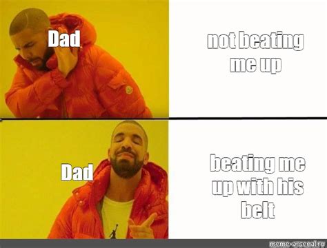 Meme Dad Beat Belt