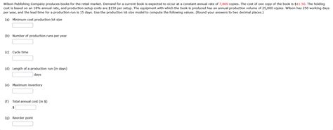 Solved Per Year And The Lead Time For A Production Run Is