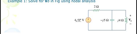 Solved Example 1 Solve For Vo In Fig Using Nodal Analysis Chegg Com