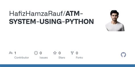 Github Hafizhamzarauf Atm System Using Python