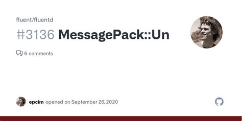 Messagepackunknownexttypeerror · Issue 3136 · Fluentfluentd · Github
