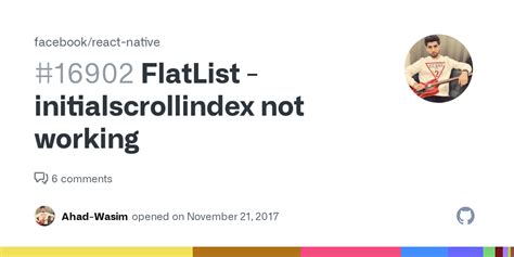 flatlist initialscrollindex not working · issue 16902 · facebook react native · github