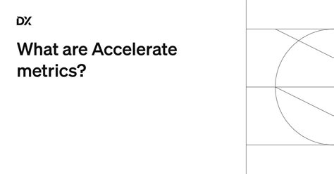 What Are Accelerate Metrics