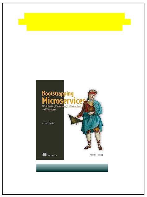 Bootstrapping Microservices With Docker Kubernetes Github Actions And Terraform 2nd Edition