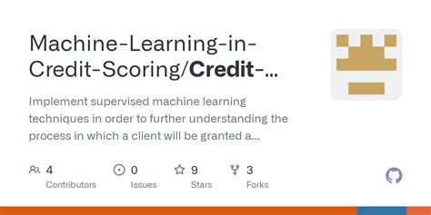 Github Machine Learning In Credit Scoringcredit Scoring Implement