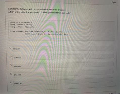 Solved 2 Pts Evaluate The Following Valid Java Statements