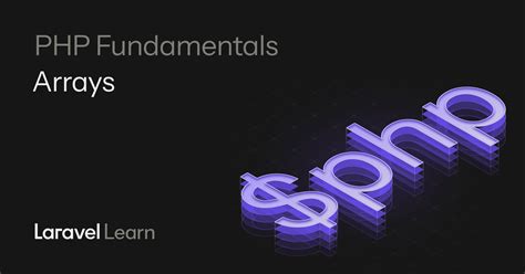 Arrays Laravel The Php Framework For Web Artisans