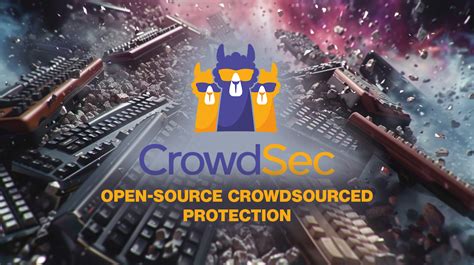 Crowdsec Open Source Security Solution Offering Crowdsourced Protection Help Net Security