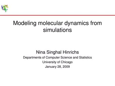 PPT Modeling Molecular Dynamics From Simulations PowerPoint Presentation ID
