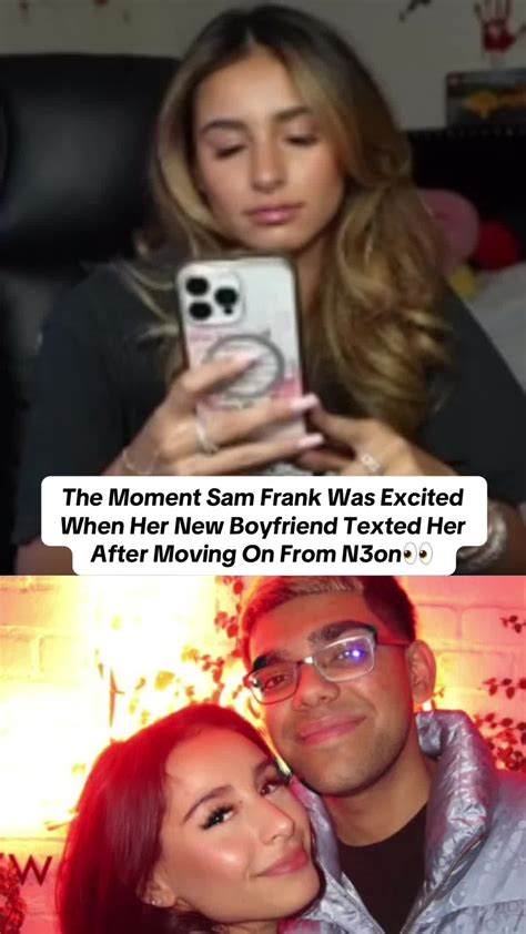 Sam Franks Excitement Over New Boyfriends Text Tiktok
