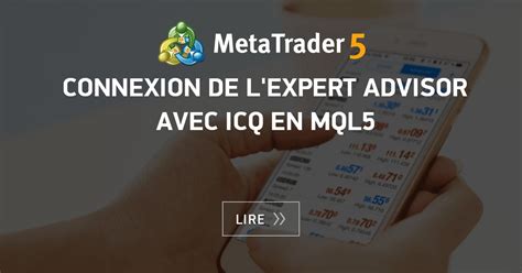 Connexion De Lexpert Advisor Avec Icq En Mql5 Mql5 Articles