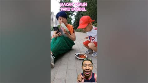 Makan Timun Pake Sambel Dong Reaction Viralvideo Funny Prank Feedshorts Youtube