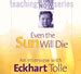 Eckhart Tolle Being Awake Beliefnet