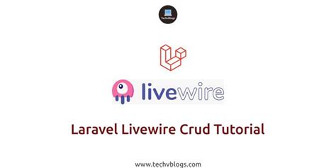Laravel Livewire Crud Tutorial Rlaravel