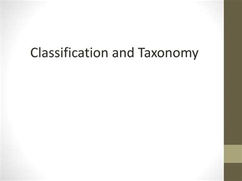 Ppt Classification And Taxonomy Powerpoint Presentation Free Download Id 9330504