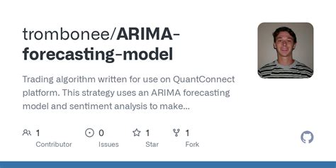Github Tromboneearima Forecasting Model Trading Algorithm Written