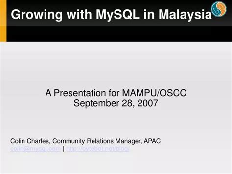 Ppt Growing With Mysql In Malaysia Powerpoint Presentation Free Download Id4567232