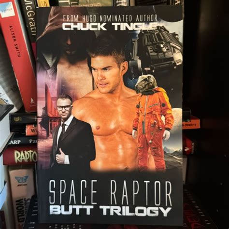 Space Raptor Butt Trilogy By Chuck Tingle