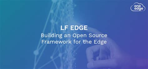 Opennebula Joins The Linux Foundation Edge Initiative